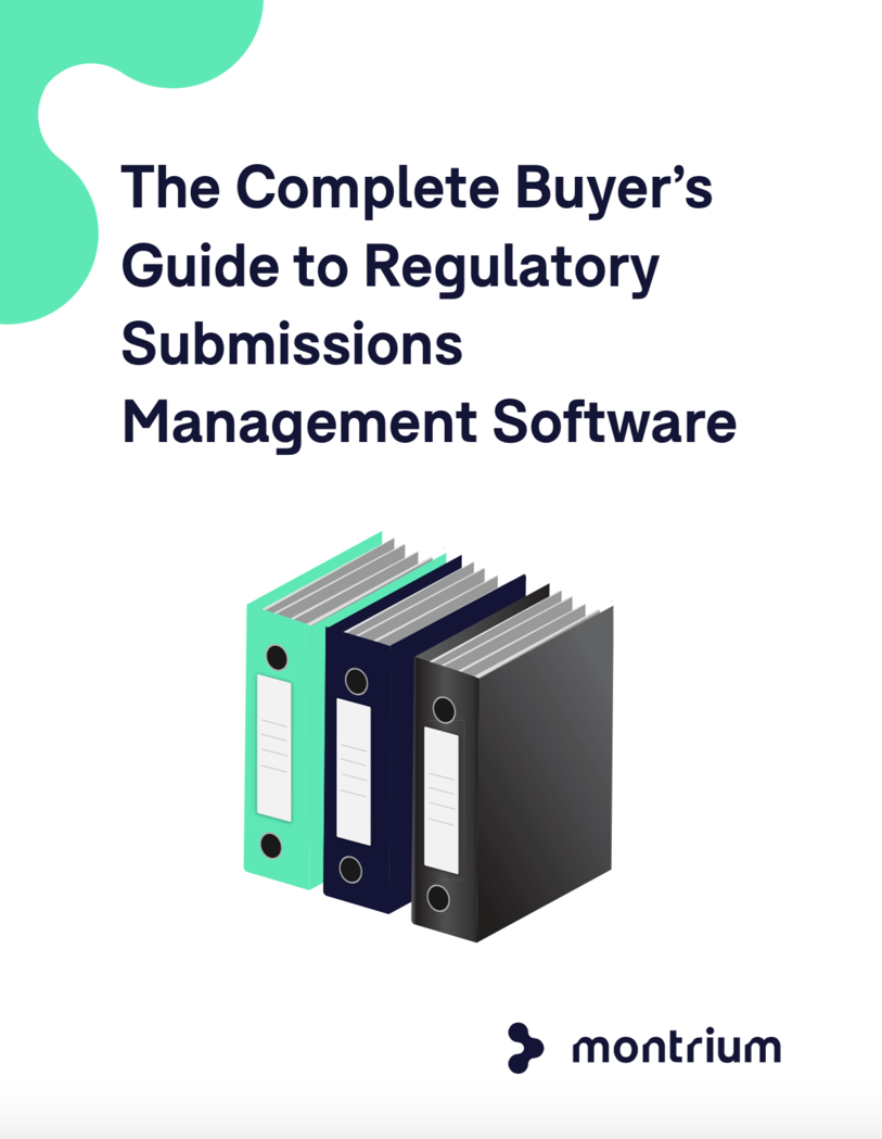 The Complete Buyer's Guide to Regulatory Submissions Management Software