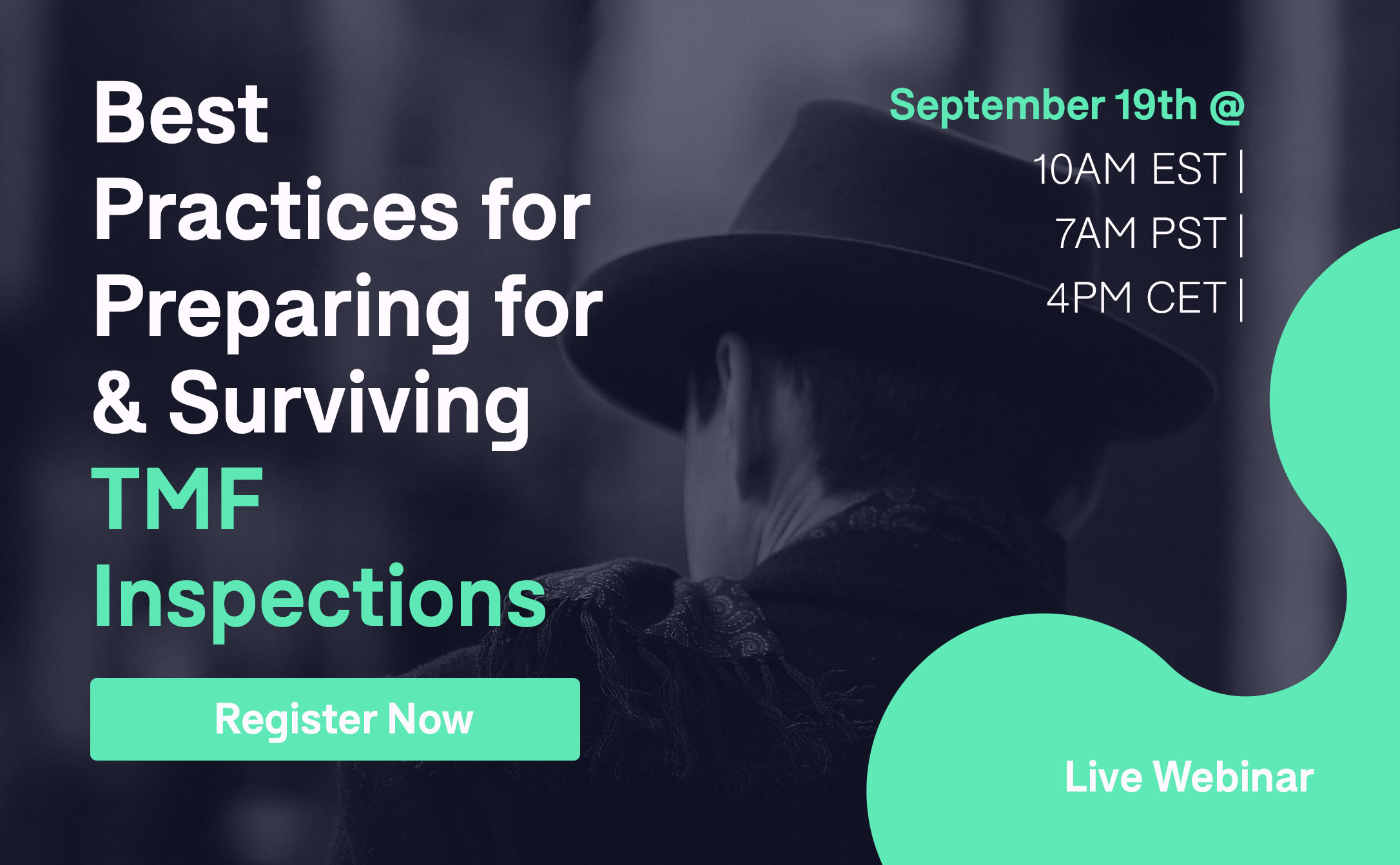 Webinar - Best Practices for Preparing for & Surviving TMF Inspections