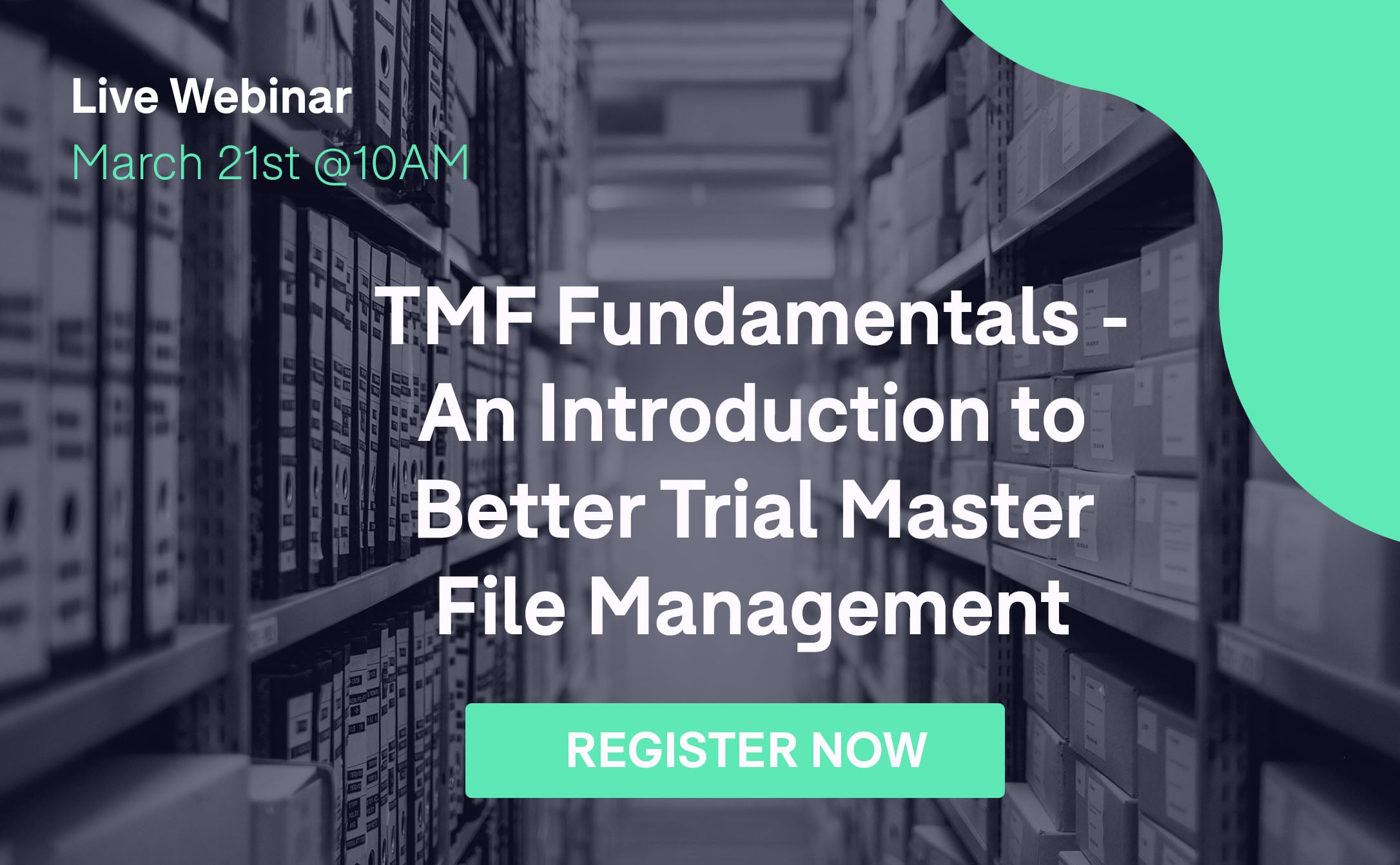 Webinar - TMF Fundamentals - An Introduction to Better Trial Master ...