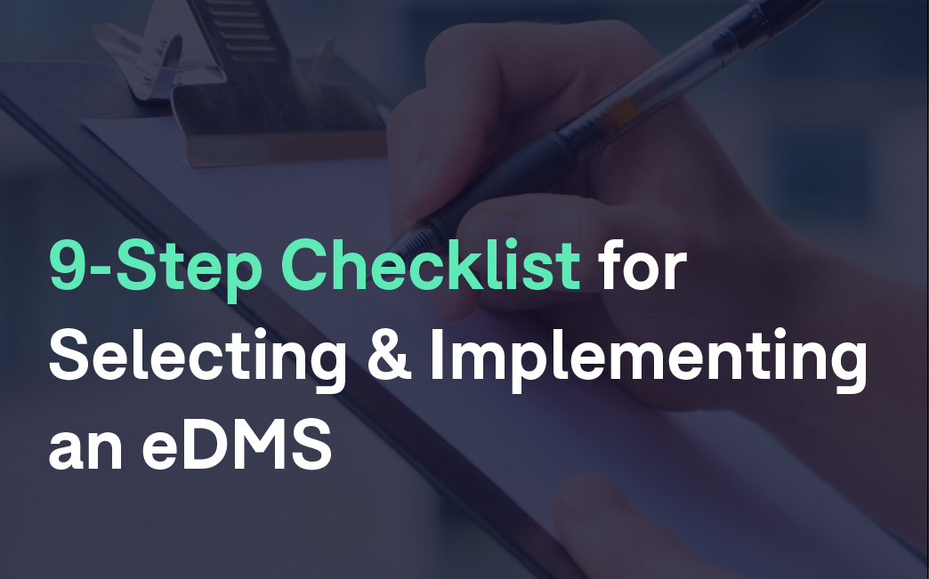 Free Checklist: 9-Step Checklist for Selecting & Implementing an eDMS